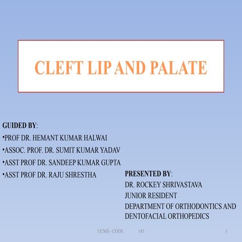 Cleft lip and Palate Management and Treatment | PPTX