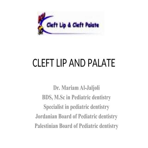 CLEFT LIP AND PALATE CLP for the students.ppt