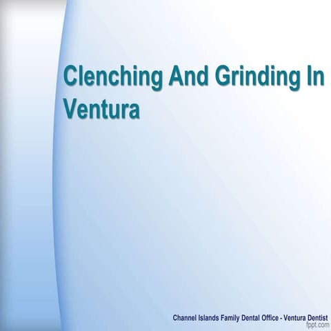 Clenching And Grinding | PPT