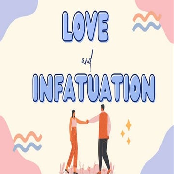 Love and Infatuation | PPTX