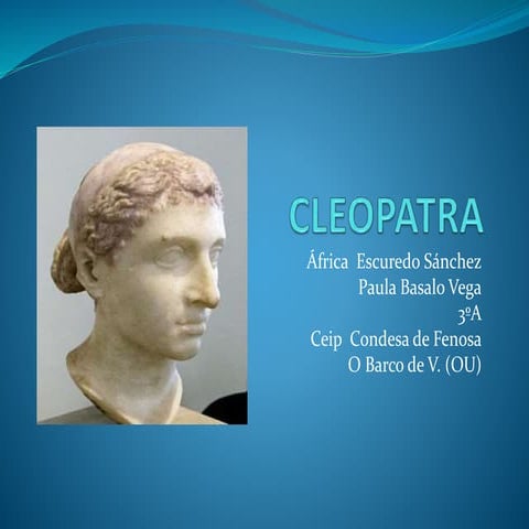 Proxecto biografías:Cleopatra | PPTX