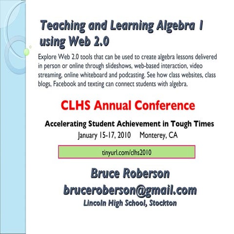 Clhs 2010 Teaching And Learning Algebra 1 Using Web 2.0 | PPT