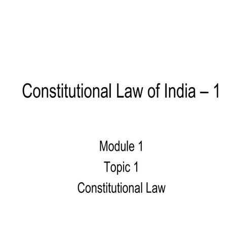 Cli1 mod1-001 constitutional-law | PPT