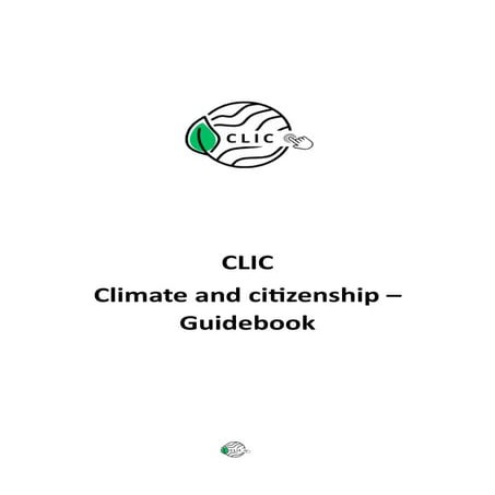 CLIC - Climate and Citizenship - GuideBook | PDF