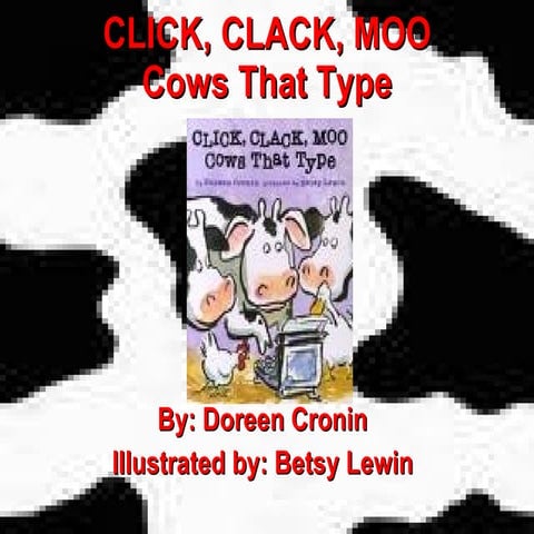 Click Clack Moo Cows That Can Type | PPT