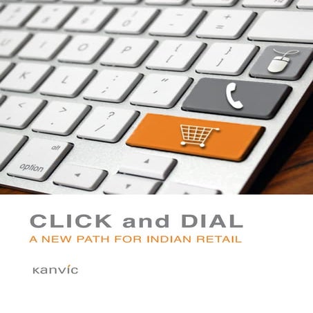 Click and dial a new path for indian retail | PDF | Internet | Computing