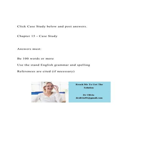 Click Case Study below and post answers. Chapter 15 -.docx