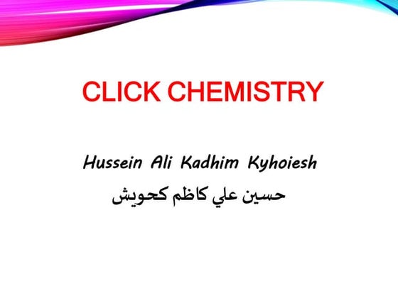 CLICK CHEMISTRY | PPTX