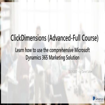Microsoft Dynamics 365 Marketing - ClickDimensions Advanced full course ...