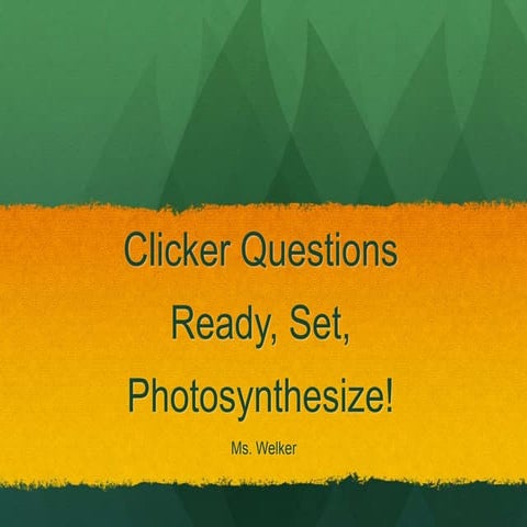 Clicker questions | PPT