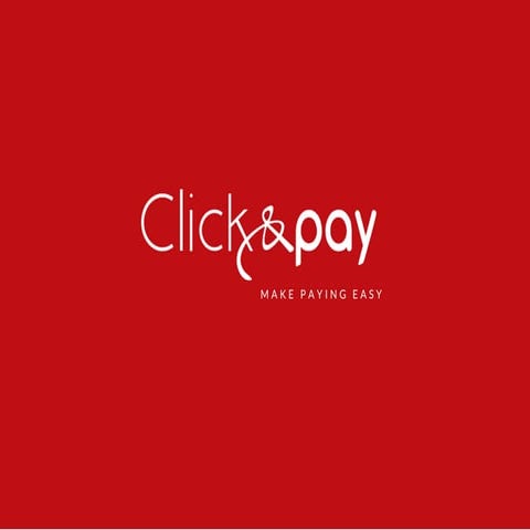Click&pay presentation | PDF | Credit Cards | Personal Debt