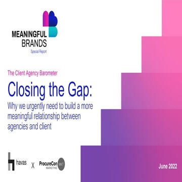 Meaningful Brands | The Client Agency Barometer | Closing the Gap | PDF