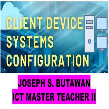 CLIENT DEVICE SYSTEMS CONFIGURATION.pptx