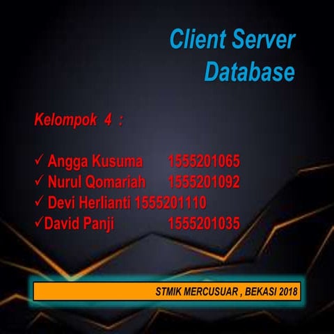 Client server database - Angga Joe | PPTX