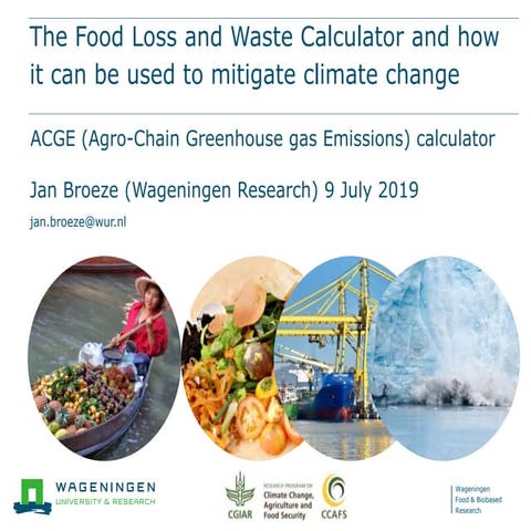 The food loss and waste calculator and how it can be used to mitigate ...
