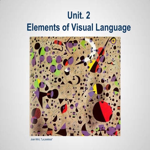 Clil.unit 2.elementsof visuallangedited | PPTX