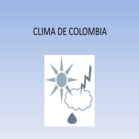 Clima de colombia | PPTX