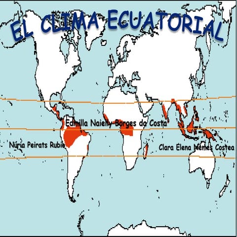 Clima ecuatorial, subtropical i mediterrani | PPTX
