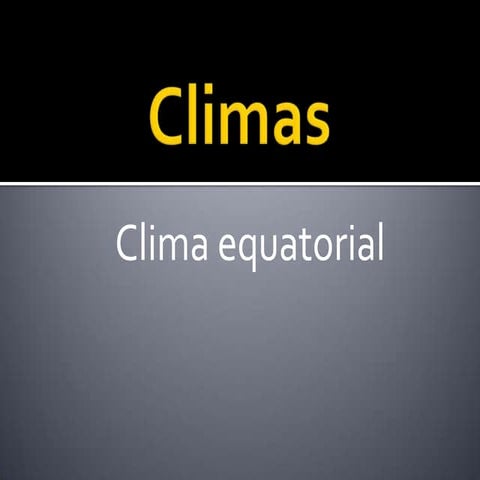 Clima equatorial | PPT