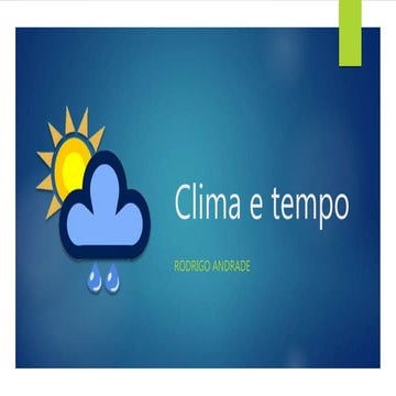 Clima e tempo | PPTX