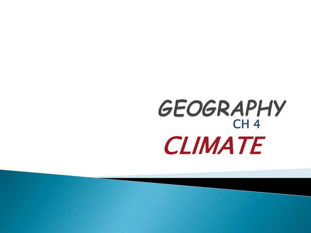 PHYSICAL GEOGRAPHY LESSON ELEMENTS OF CLIMATE, FACTOR OF CLIMATE, MAN ...