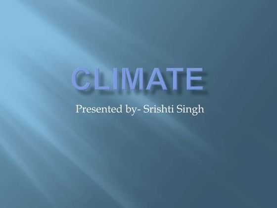 CLIMATE- class 9 | PPTX