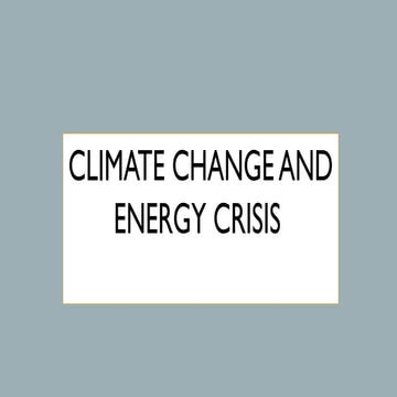 Climate Change And Energy Crisis 2 Pptx