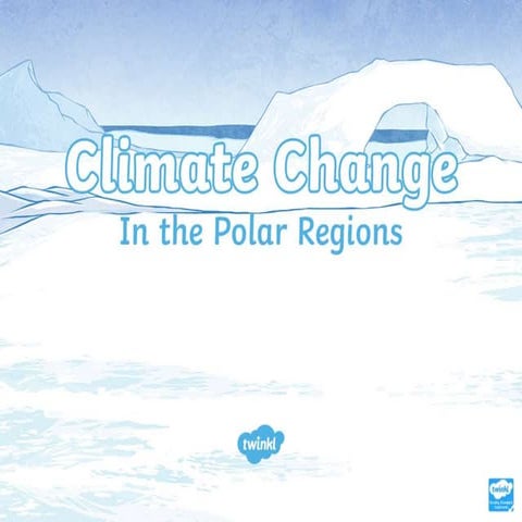 climate-change-in-the-polar-regions-powerpoint_ver_3.ppt