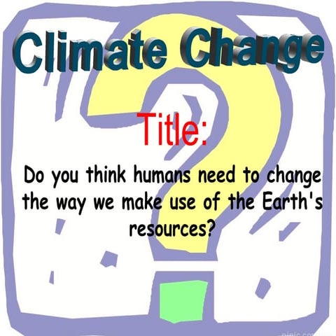 Climate change5 (ppt英國 | PPT | Environment | Science
