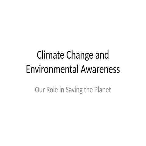 Climate_Change_and_Environmental_Awareness.pptx