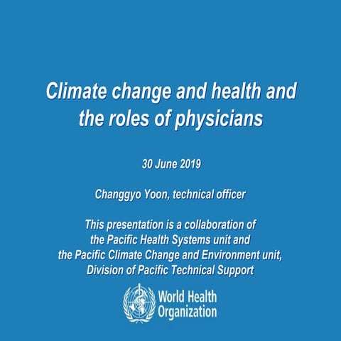 climate change and health and the roles of physicians | PPTX
