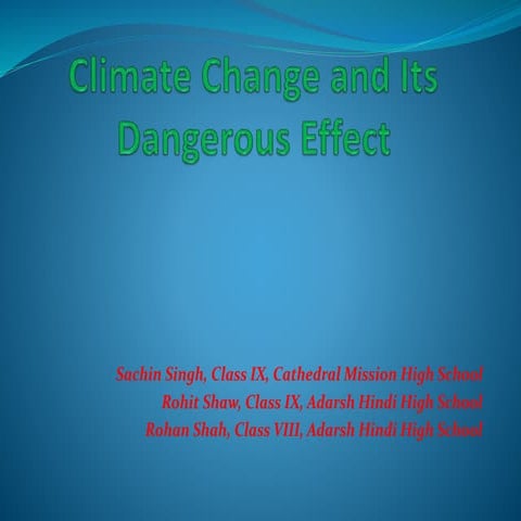 Climate Change and Its Dangerous Effect | PPT
