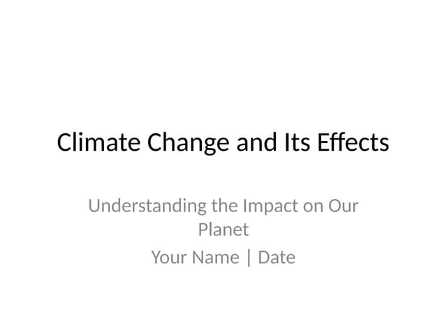 Climate_Change_Presentation.ppt environment | PPTX