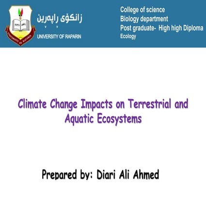Climate Change Impacts on Terrestrial and Aquatic Ecosystems.pptx