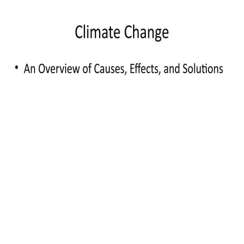Climate Change: Understanding Its Causes, Global Impacts, and ...