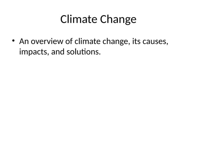 Climate_Change_and_Its_Effects.pptx----- | PPTX