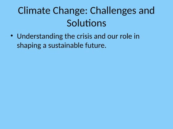 A presentation on climate change and its effects | PPT