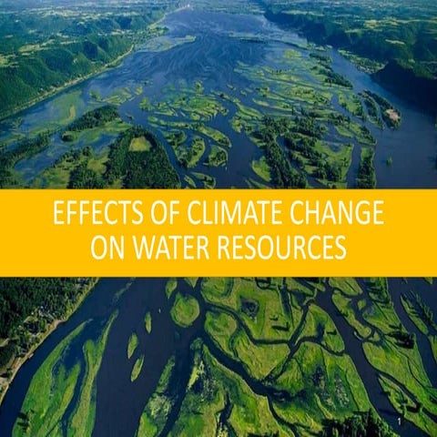 climatechangevswaterresources-170920132520.ppt