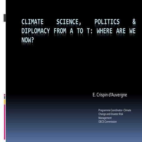 Climate Science, Politics & Diplomacy from A to T: Where Are We Now? | PDF