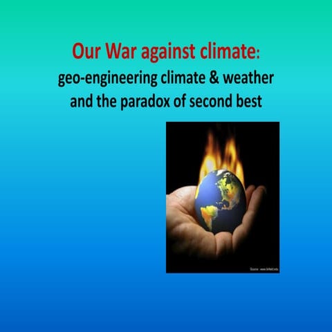 Climate Engineering: The EARTH's Doctor. | PPTX