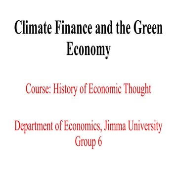 Climate Finance and the Green Economy.pptx
