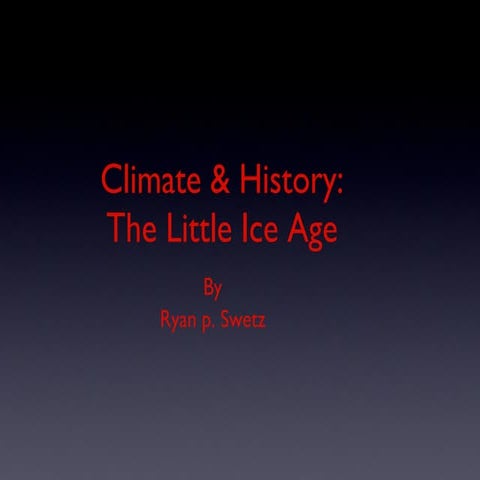 The Little ice age | PPTX