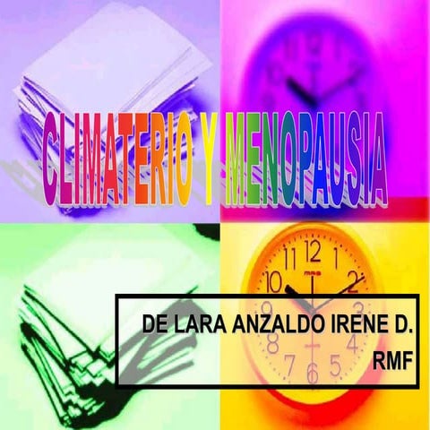 Climaterio y menopausea curso enarm cmn siglo xxi 36246001 | PPTX