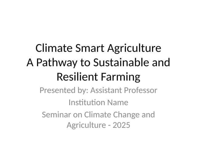 Climte smart agricultural practices | PPT