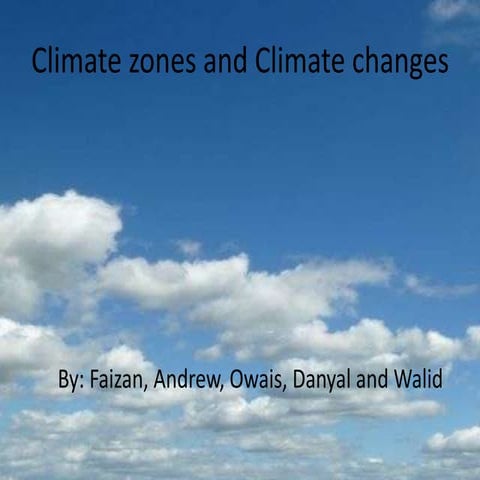 Climate zones and climate changes (2) | PPTX