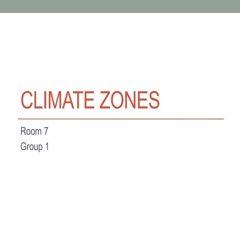 Climate zones group 1 | PPTX