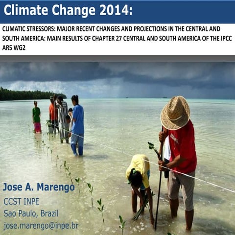 Climatic stressors major recent changes and projections in the central ...