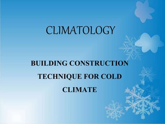 Cold and Cloudy climatic region | PPTX
