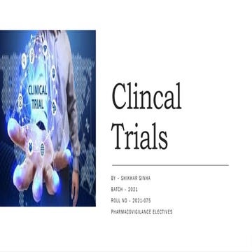Clincal Trials for new drug developments | PPTX