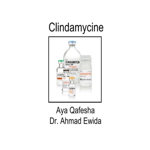 Clindamycin Guide: Uses, Mechanism of Action, Doses and Side Effects | PPT